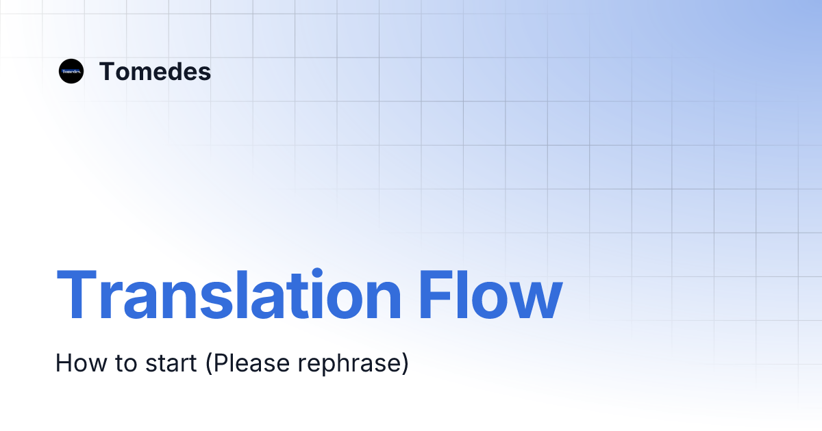 Translation Flow | Tomedes